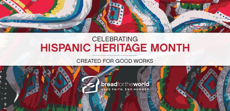 A prayer for Hispanic Heritage Month - Bread for the World